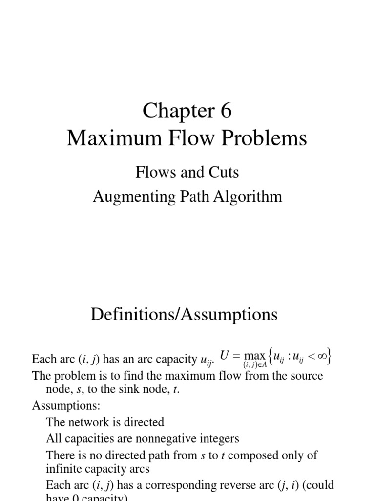 Maximum Flow Problems: Flows and Cuts Augmenting Path Algorithm | PDF | Graph Theory | Algorithms