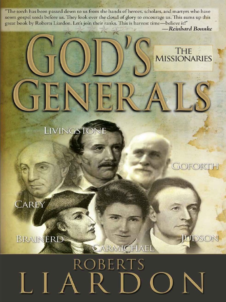 God's Generals - The Missionaries | Ministry Of Jesus | Christian ...