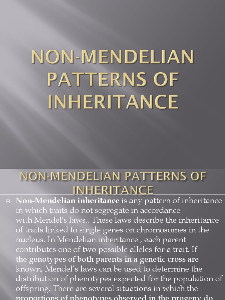 Non-Mendelian Patterns of Inheritance | PDF | Dominance (Genetics) | Allele