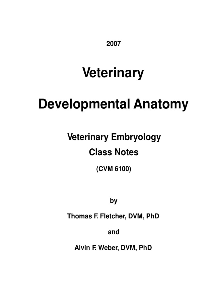 Veterinary Developmental Anatomy: Veterinary Embryology Class Notes ...