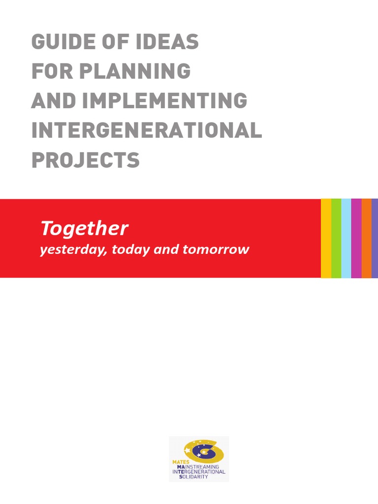 Guide of Ideas For Planning and Implementing Intergenerational Projects ...