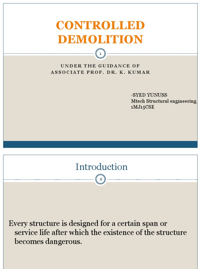 Controlled Demolition: Under The Guidance of Associate Prof. Dr. K ...