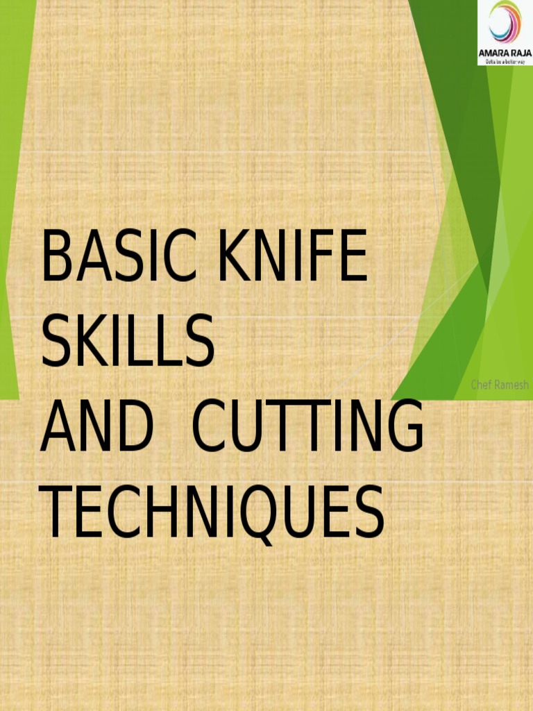 Basic Knife Skills and Cutting Techniques: Chef Ramesh | PDF | Knife ...