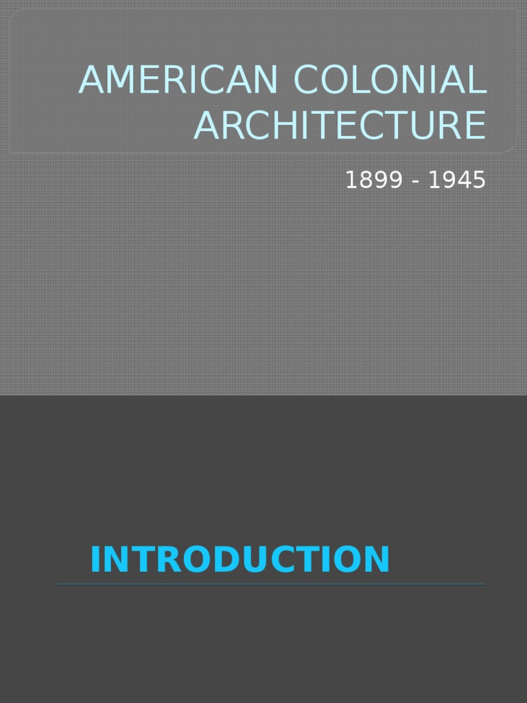 American Colonial Architecture | PDF | Philippines | Imperialism
