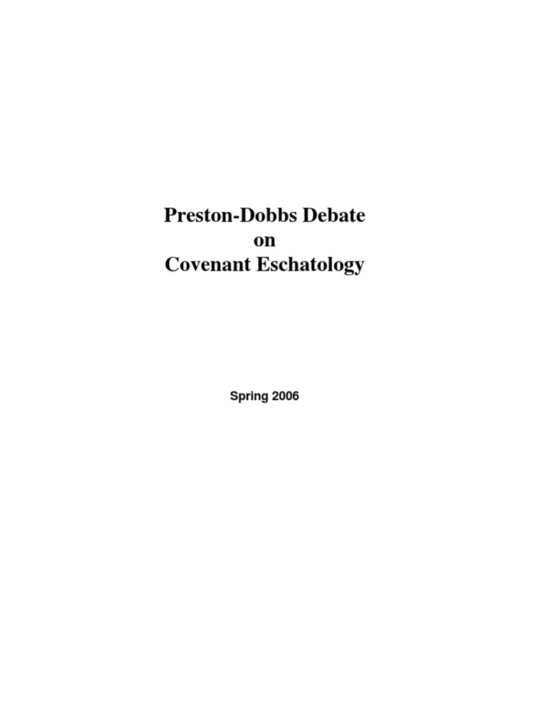 Preston-Dobbs Debate: Covenant Eschatology | PDF | Gospel Of Matthew ...