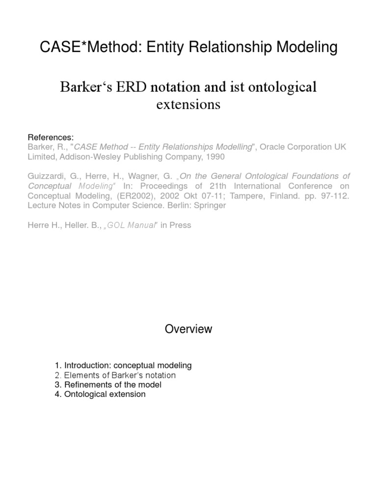 CASE Method: Entity Relationship Modeling Barker S ERD Notation and Ist Ontological Extensions ...
