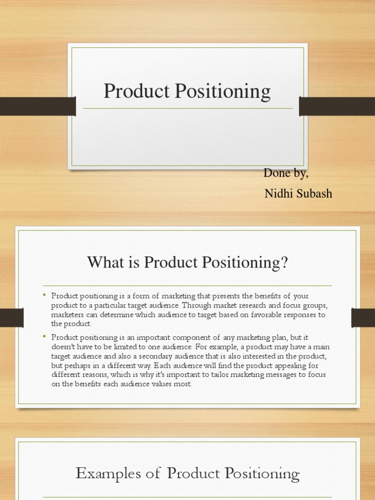 Product Positioning: Done By, Nidhi Subash | PDF | Target Audience ...