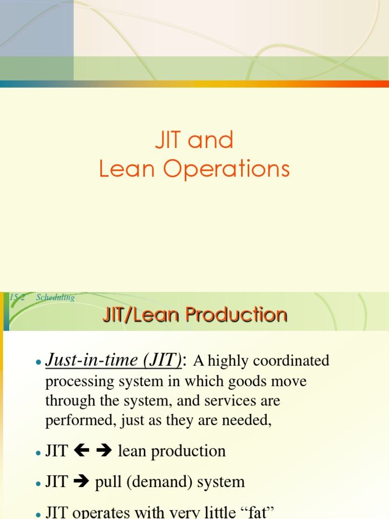 Chap015 - JIT & Scheduling | PDF | Lean Manufacturing | Scheduling (Computing)