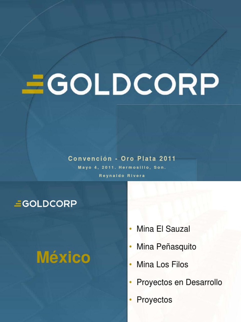 Informe Minero Goldcorp México 2011 | PDF | Clasificación de minerales ...