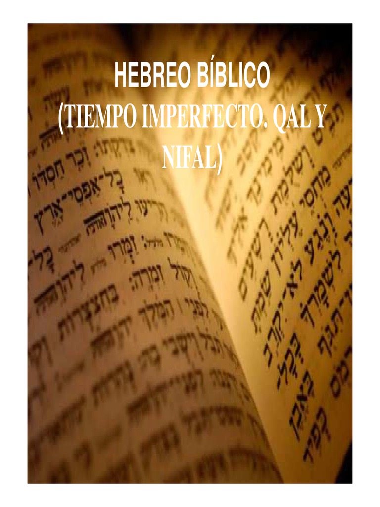 Hebreo Bíblico. (Imperfecto. Qal y Nifal) (Compatibility Mode) | PDF