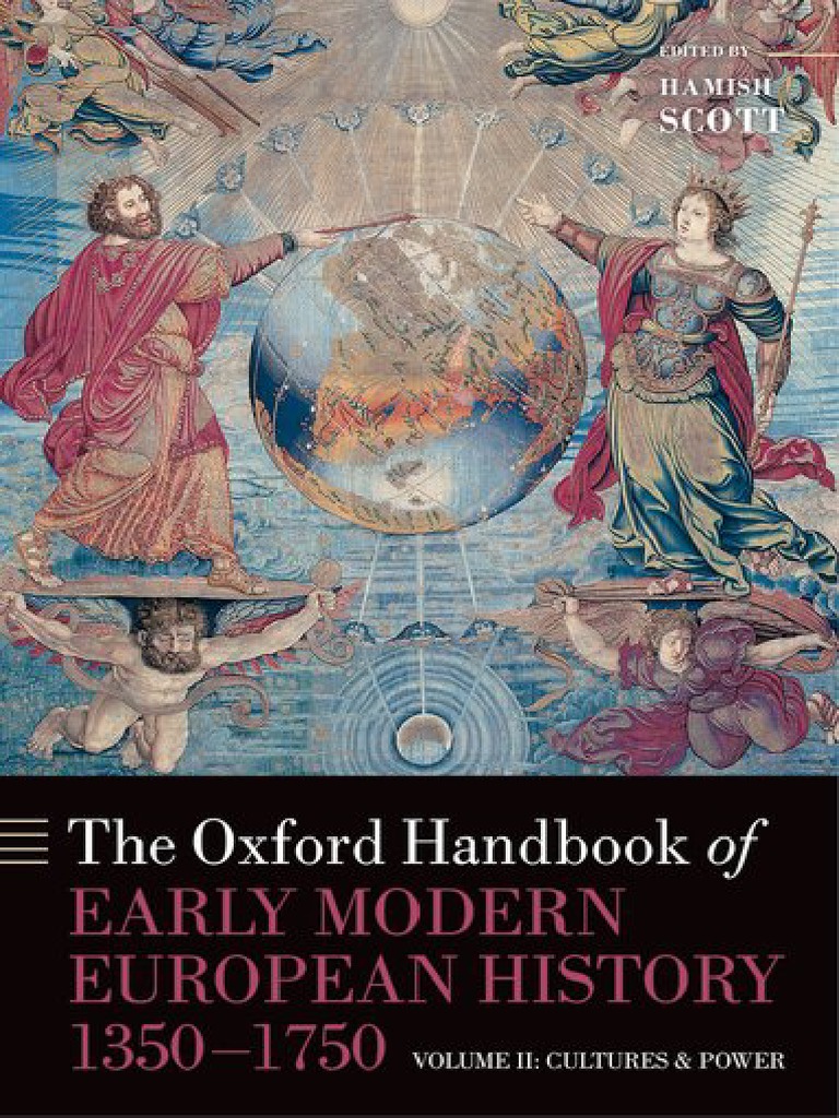 The Oxford Handbook of Early Modern European History 1350 1750 Volume ...