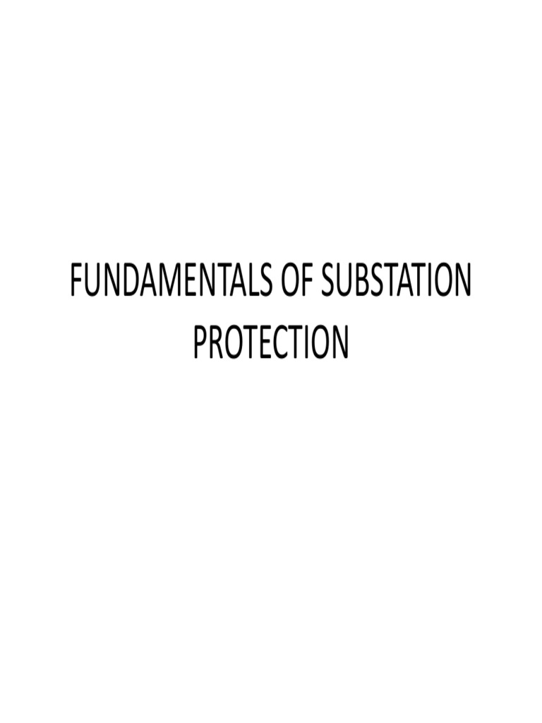 Fundamentals of Substation Protection | PDF | Electrical Substation ...