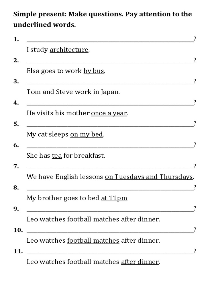 Simple Present: Make Questions. Pay Attention To The Underlined Words | PDF
