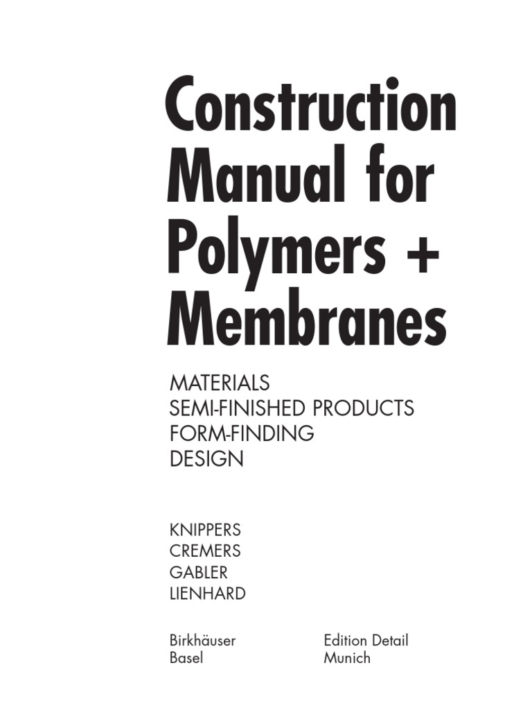 Construction Manual For Polymers + Membranes-Birkhauser (2011) | PDF ...