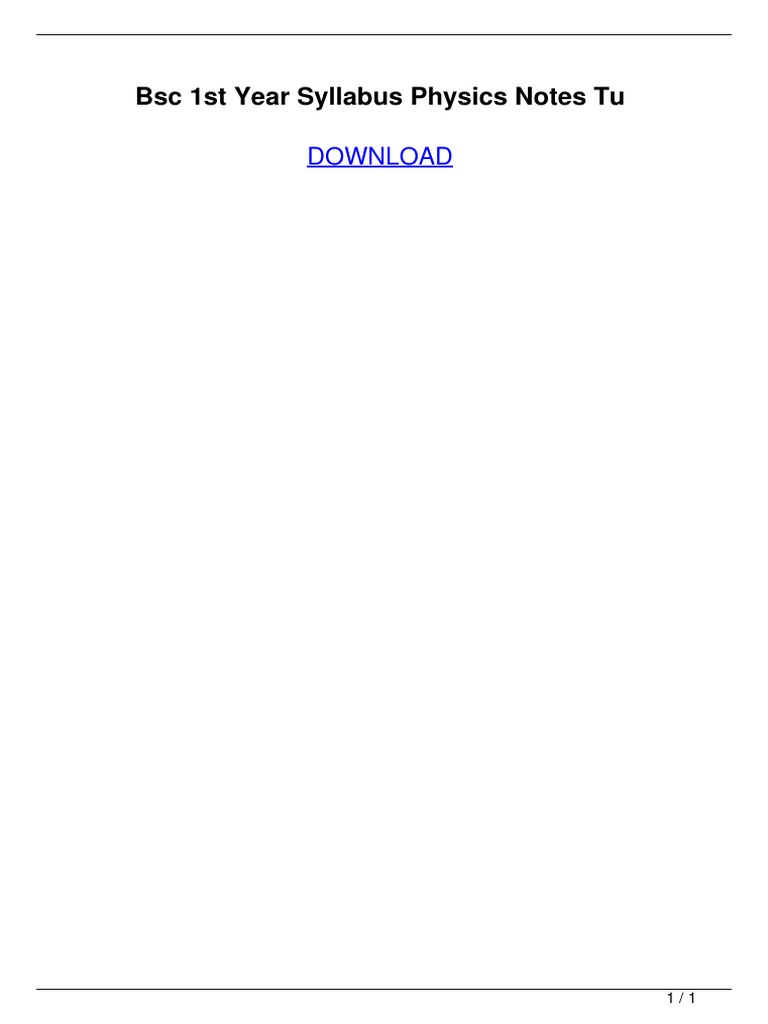 BSC 1st Year Syllabus Physics Notes Tu: Download | PDF
