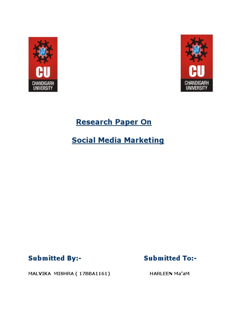 Research Paper On Social Media Marketing: Submitted By:-Submitted To ...