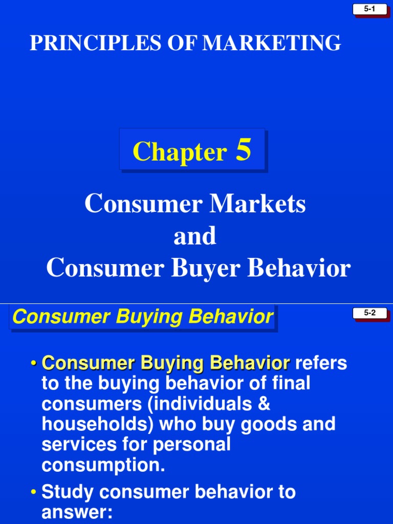 Principles of Marketing: Consumer Markets and Consumer Buyer Behavior ...