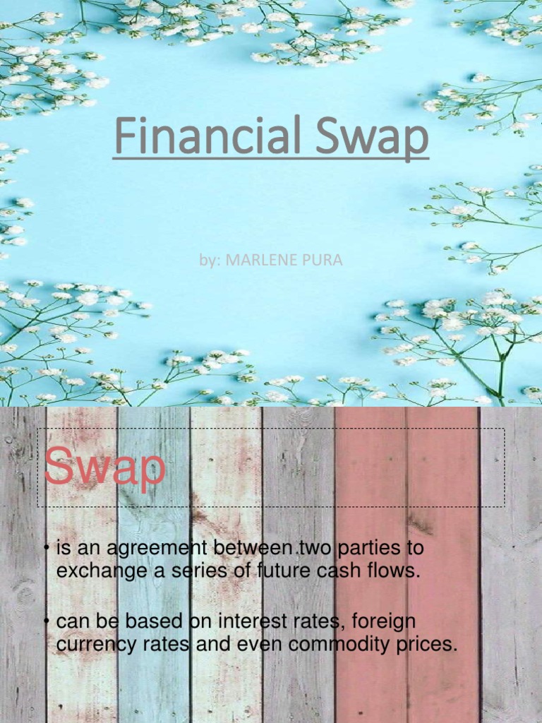 Financial Swap: By: Marlene Pura | Download Free PDF | Interest Rate ...