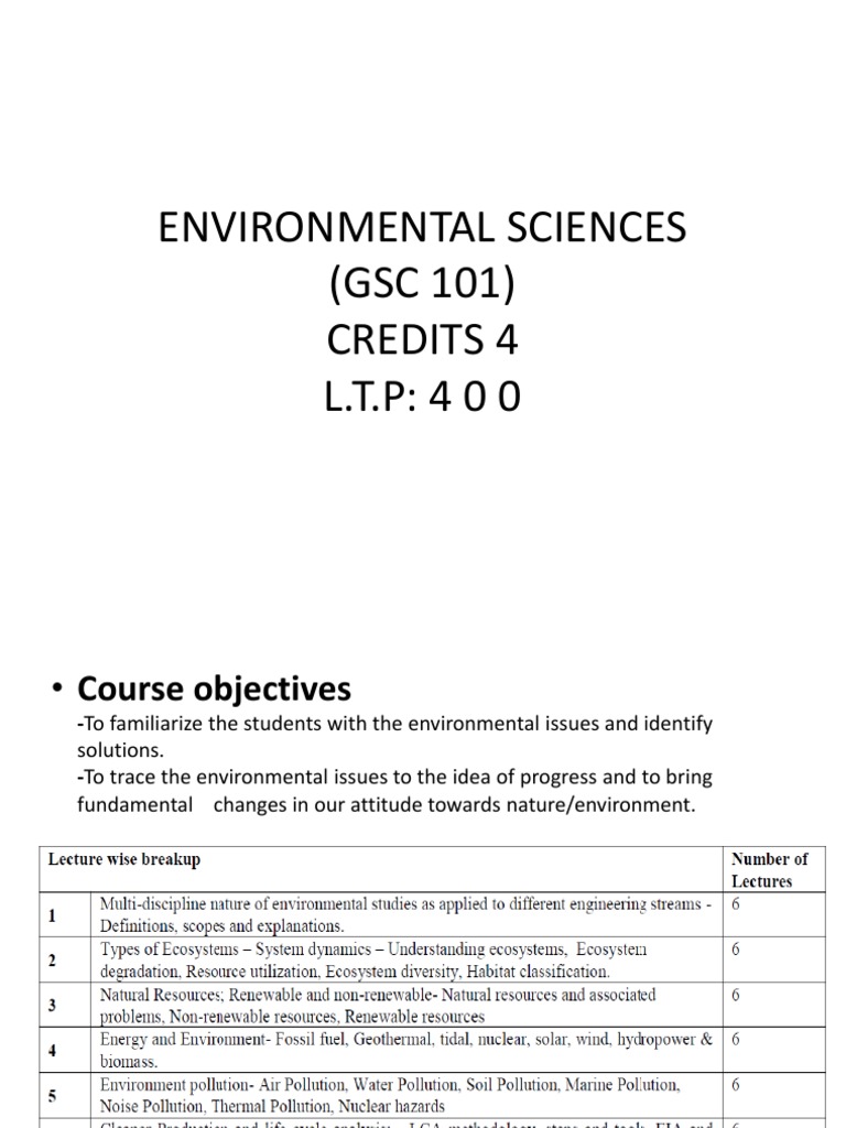 Environmental Sciences (GSC 101) Credits 4 L.T.P: 4 0 0 | PDF ...
