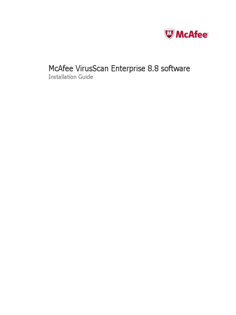 Mcafee Virusscan Enterprise 8.8 Software: Installation Guide | Download ...