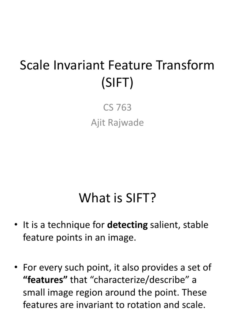 Scale Invariant Feature Transform (SIFT) : CS 763 Ajit Rajwade | PDF ...