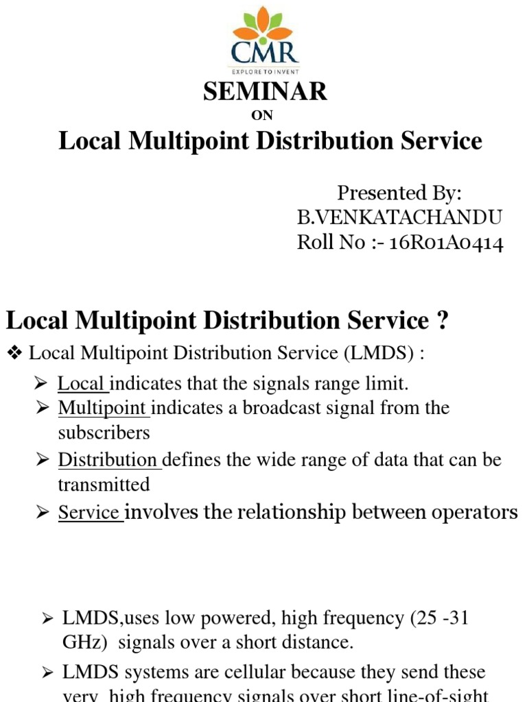 Seminar Local Multipoint Distribution Service: Presented By: B ...