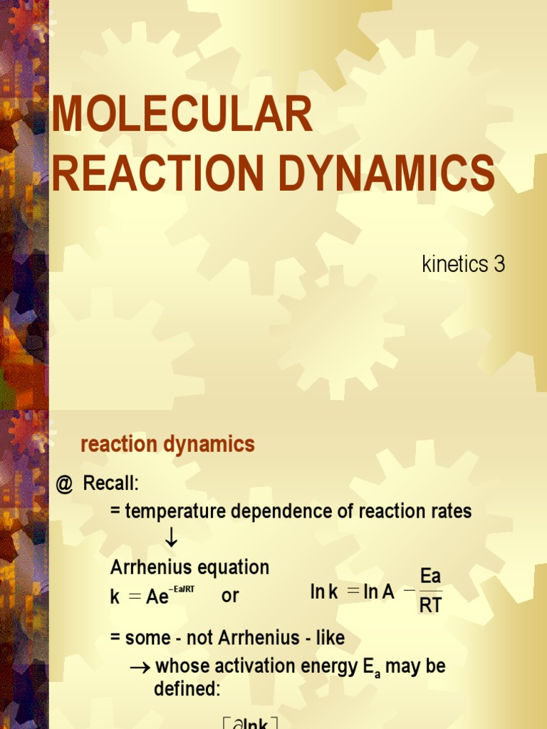 Molecular Reaction Dynamics: Kinetics 3 | PDF | Reaction Rate | Diffusion