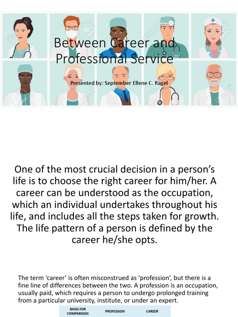 The Distinction Between a Career and a Profession: A Comparison of Key ...