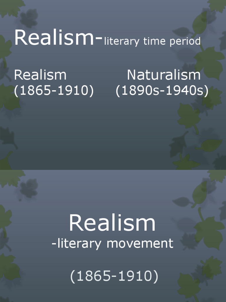 Naturalism and Realism | PDF | Realism (Arts) | Literary Realism