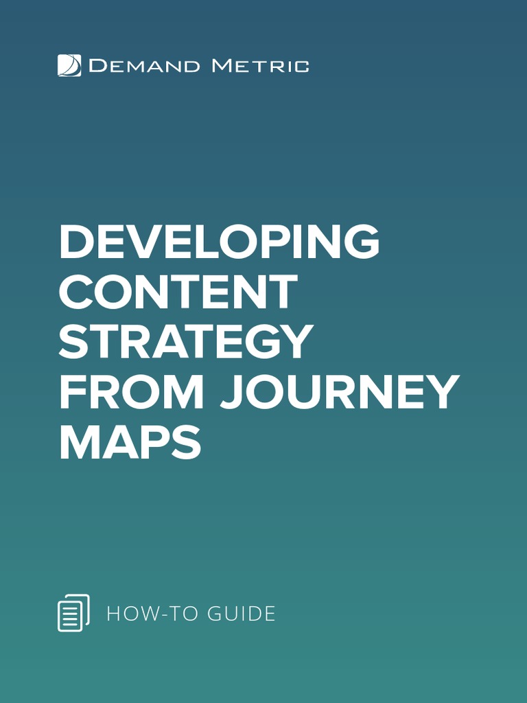 Developing Content Strategy From Journey Maps | PDF | Intelligence ...
