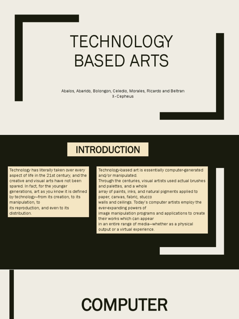 Technology Based Arts: Abalos, Abarido, Bolongon, Celedio, Morales, Ricardo and Beltran X ...