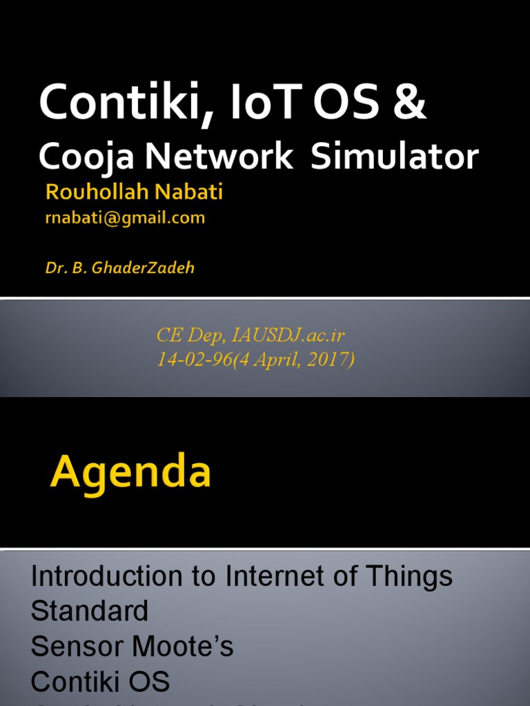 Exploring Contiki OS, Cooja Network Simulator, and their Applications in Internet of Things ...