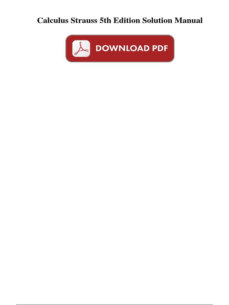 Calculus Strauss 5th Edition Solution Manual | PDF | E Books | Textbook