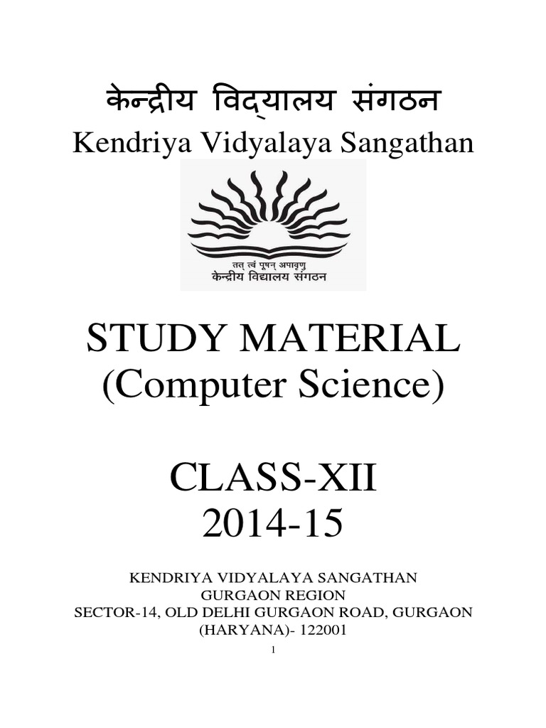 Kendriya Vidyalaya Sangathan: Study Material (Computer Science) Class-Xii 2014-15 | PDF ...
