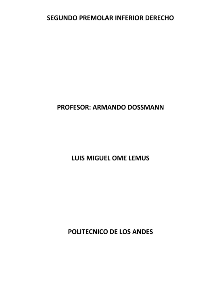 Segundo Premolar Inferior Derecho | PDF | Ramas de Odontología ...