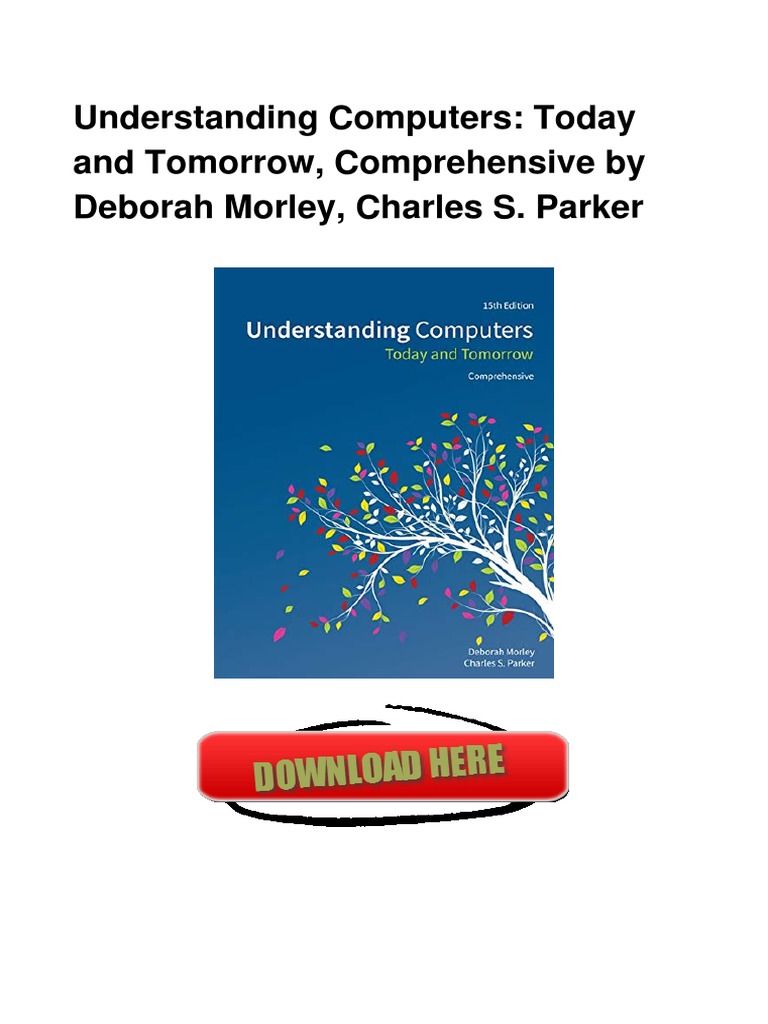 Understanding Computers Today and Tomorr PDF | PDF