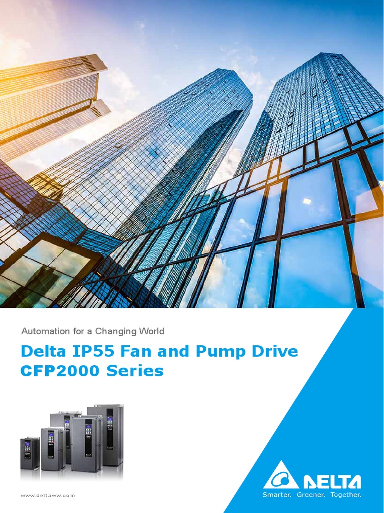 Delta IP55 Fan and Pump Drive CFP2000 Series: Automation For A Changing ...