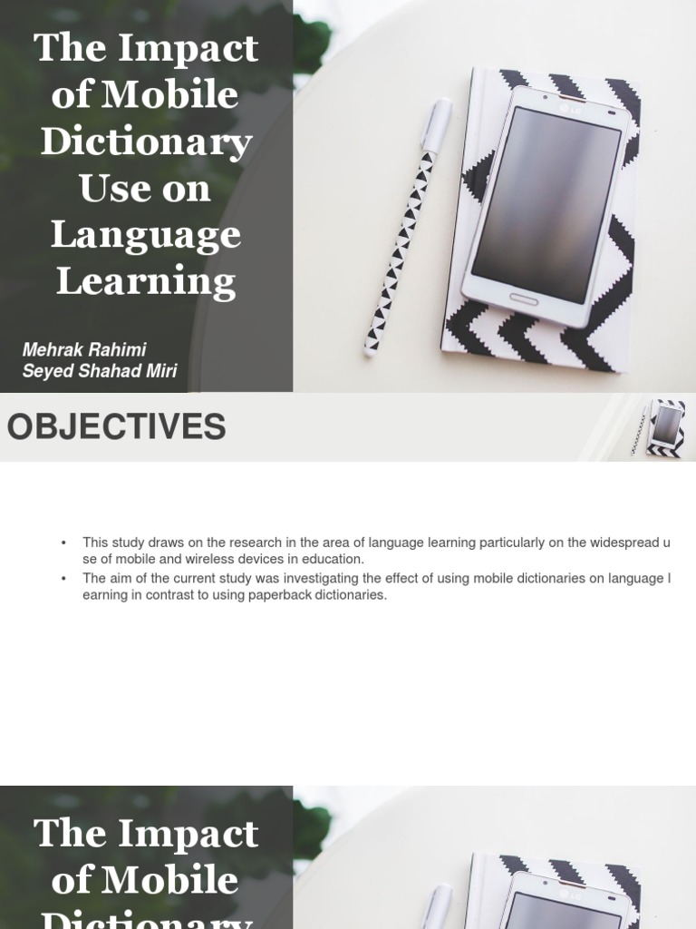 The Impact of Mobile Dictionary Use On Language Learning: Mehrak Rahimi ...