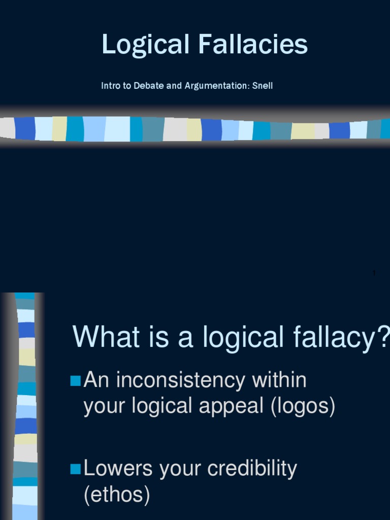 Logical Fallacies: Intro To Debate and Argumentation: Snell | PDF ...