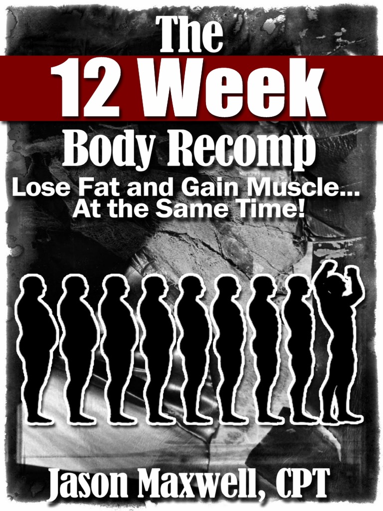 The 12 Week Body Recomp FINAL | PDF | Kettlebell | Personal Trainer