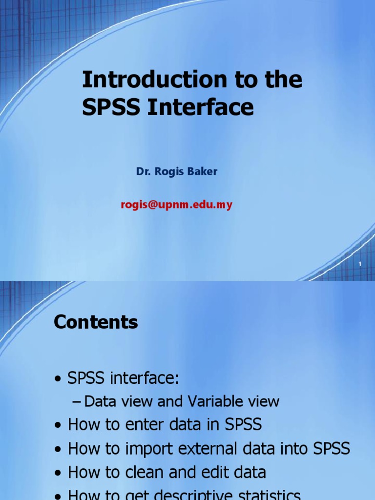 SPSS Interface Beginners by DR Rogis | PDF | Spss | Descriptive Statistics