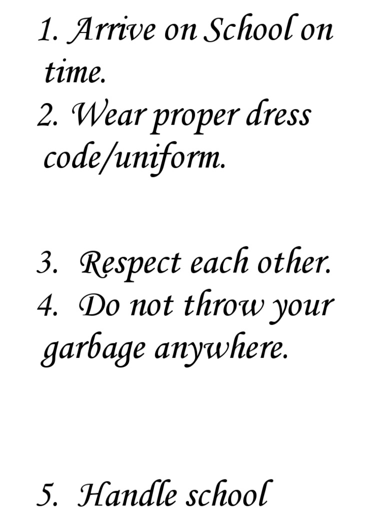 Arrive On School On Time. 2. Wear Proper Dress Code/uniform | PDF