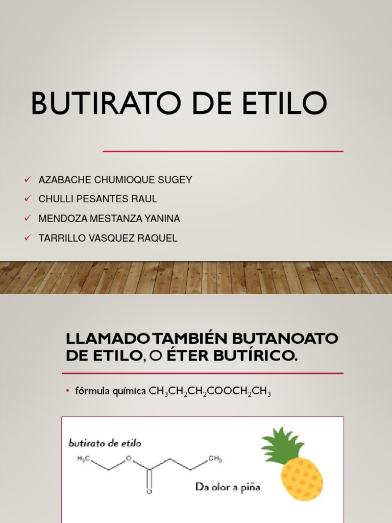 Butirato de etilo: propiedades y usos | PDF | Etanol | Destilación