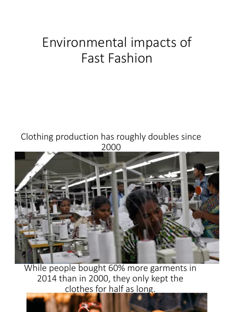 Environmental Impacts of Fast Fashion | PDF