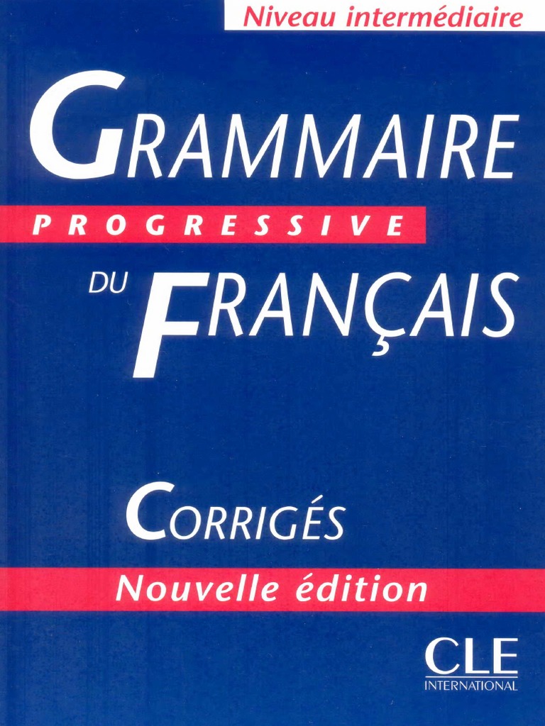Grammaire Progressive Du Français Niveau Intermediaire - Solutions PDF ...