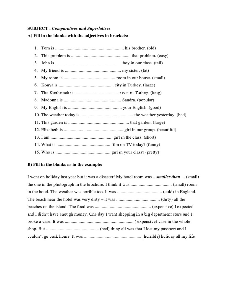 SUBJECT: Comparatives and Superlatives A) Fill in The Blanks With The ...