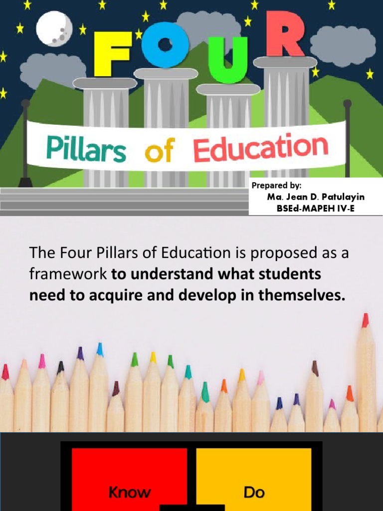 Four Pillars of Education (Learning To Know) | PDF