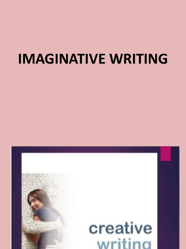 Imaginative Writing | PDF | Essays | Narration