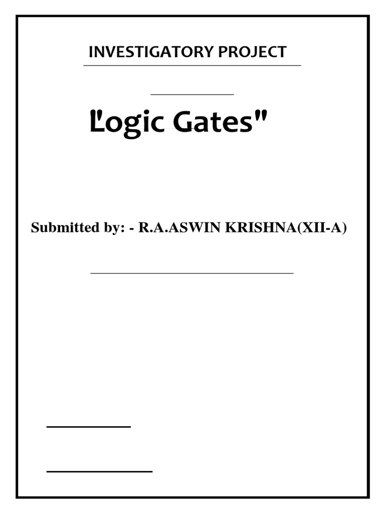 "Logic Gates": Investigatory Project | PDF | Logic Gate | Electronic ...
