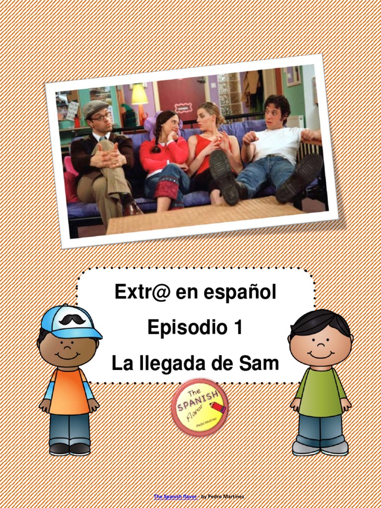 "Extr@ en Español: Episodio 1 Overview" | PDF | Foreign Language ...
